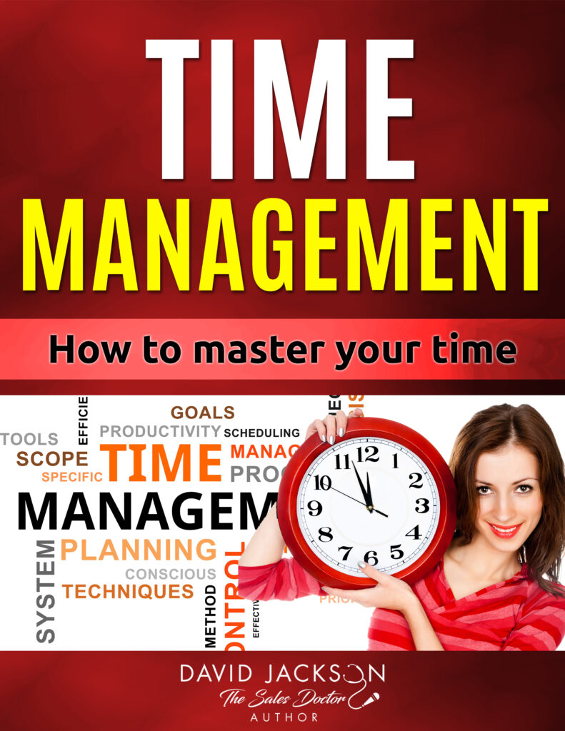 58 TIME MANAGEMENT .. How to Master your time – The Sales Doctor
